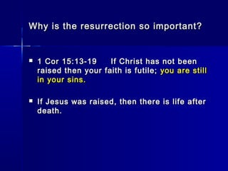 The Resurrection of Jesus: Power Point and Recording | PPT