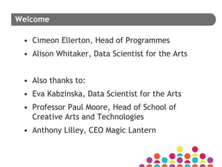 Cimeon Ellerton and Alison Whitaker, The Audience Agency: The ...