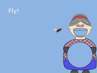 There was an old lady who swallowed a fly | PPTX