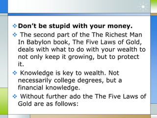 The richest man in babylon | PPTX