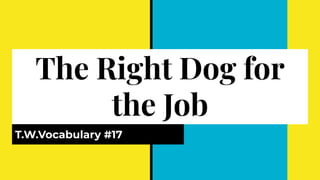 The right dog for the job | PDF