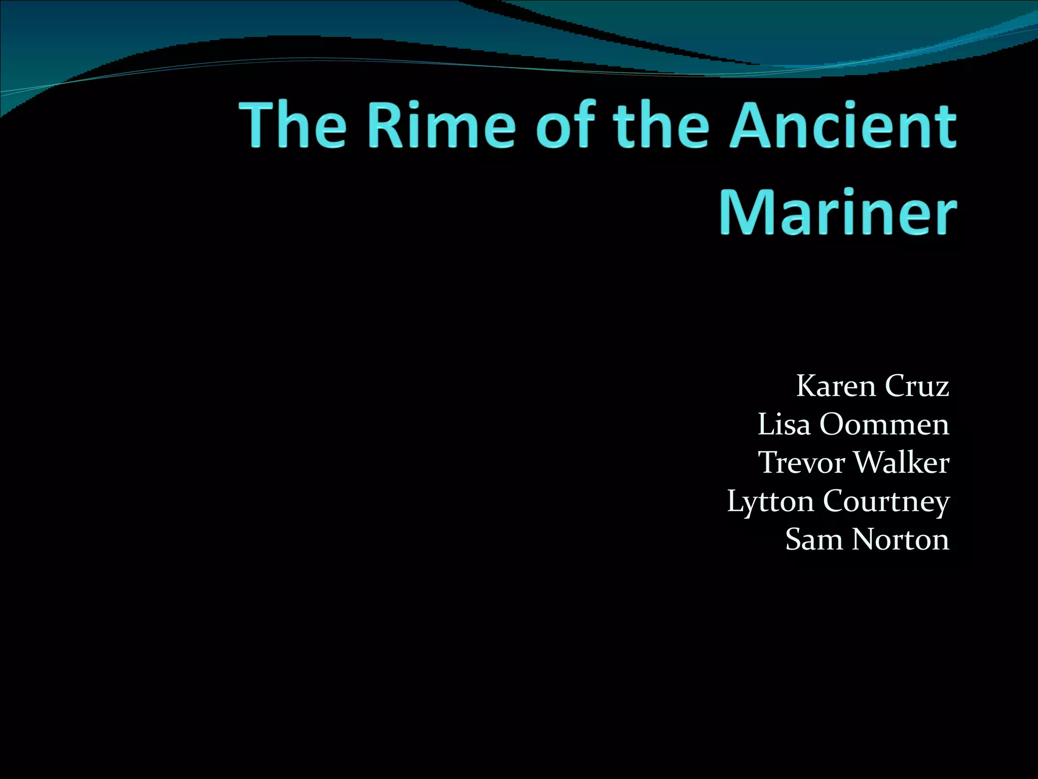 The rime of_the_ancient_mariner[1] | PPT