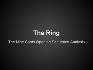 The Ring - The Nine Shots | PDF
