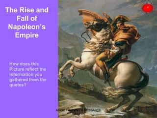 The rise and_fall_of_napoleons_empire | PPSX