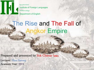 The Rise and the Fall of Angkor Empire | PPTX