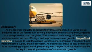 Revolutionizing Logistics: The Rise of Cargo Cloud Solutions | PPT