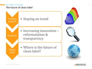 Clean Label: Instilling Consumer Confidence in Global Food and ...