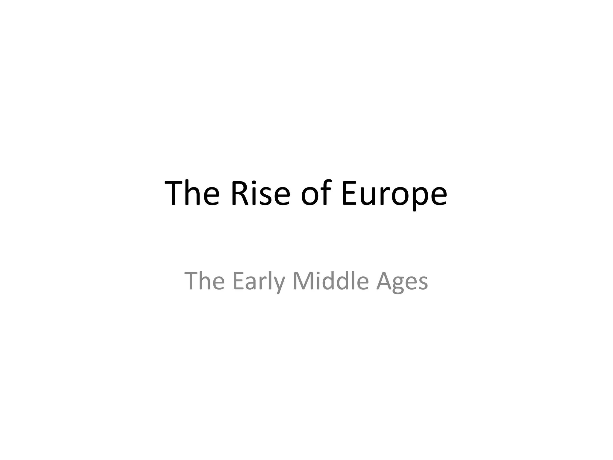 The rise of europe | PPTX