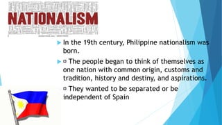 The rise of filipino nationalism.pptm 2.pptx