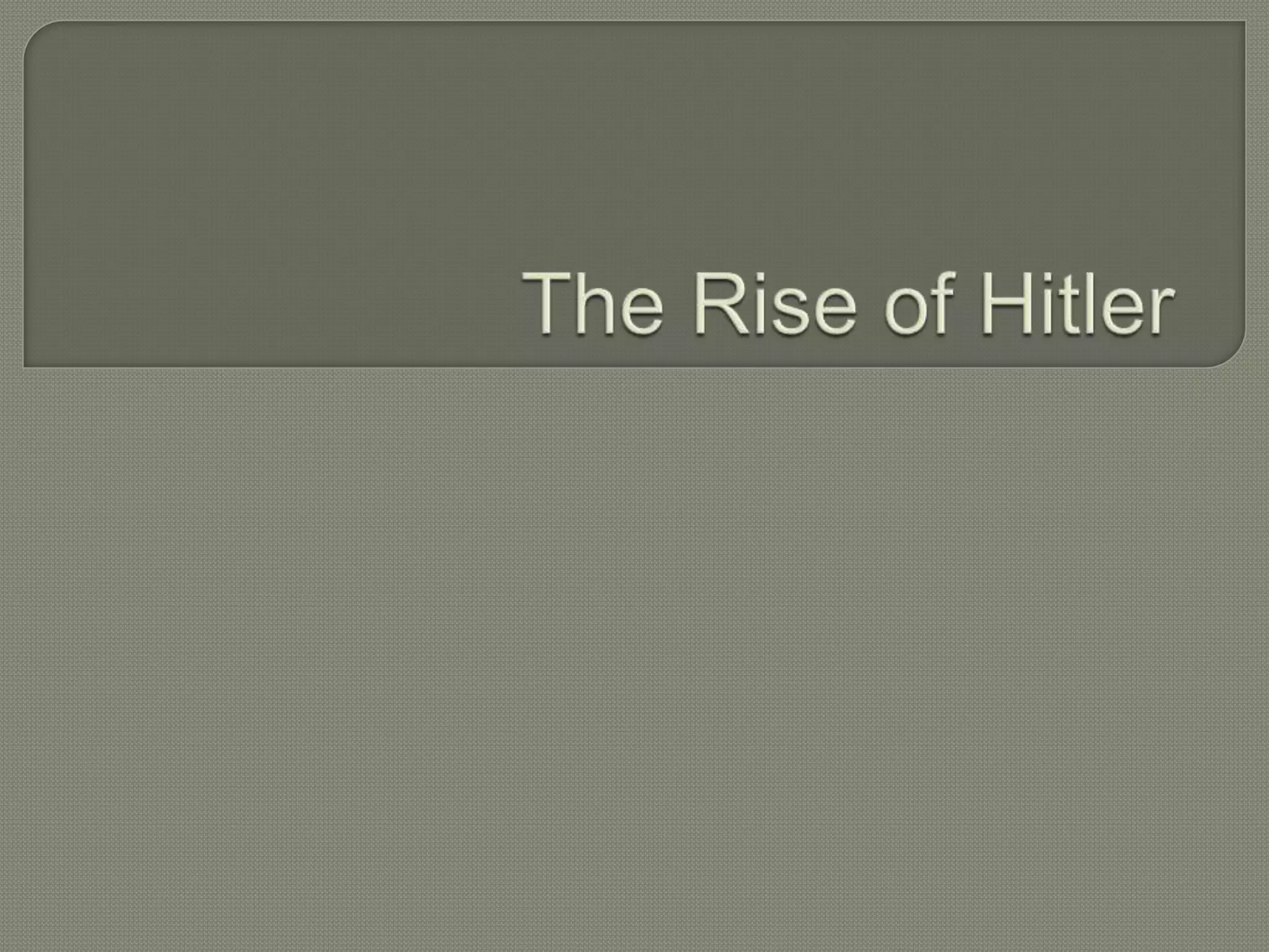 The Rise Of Hitler | PPTX | Judaism | Religion & Spirituality