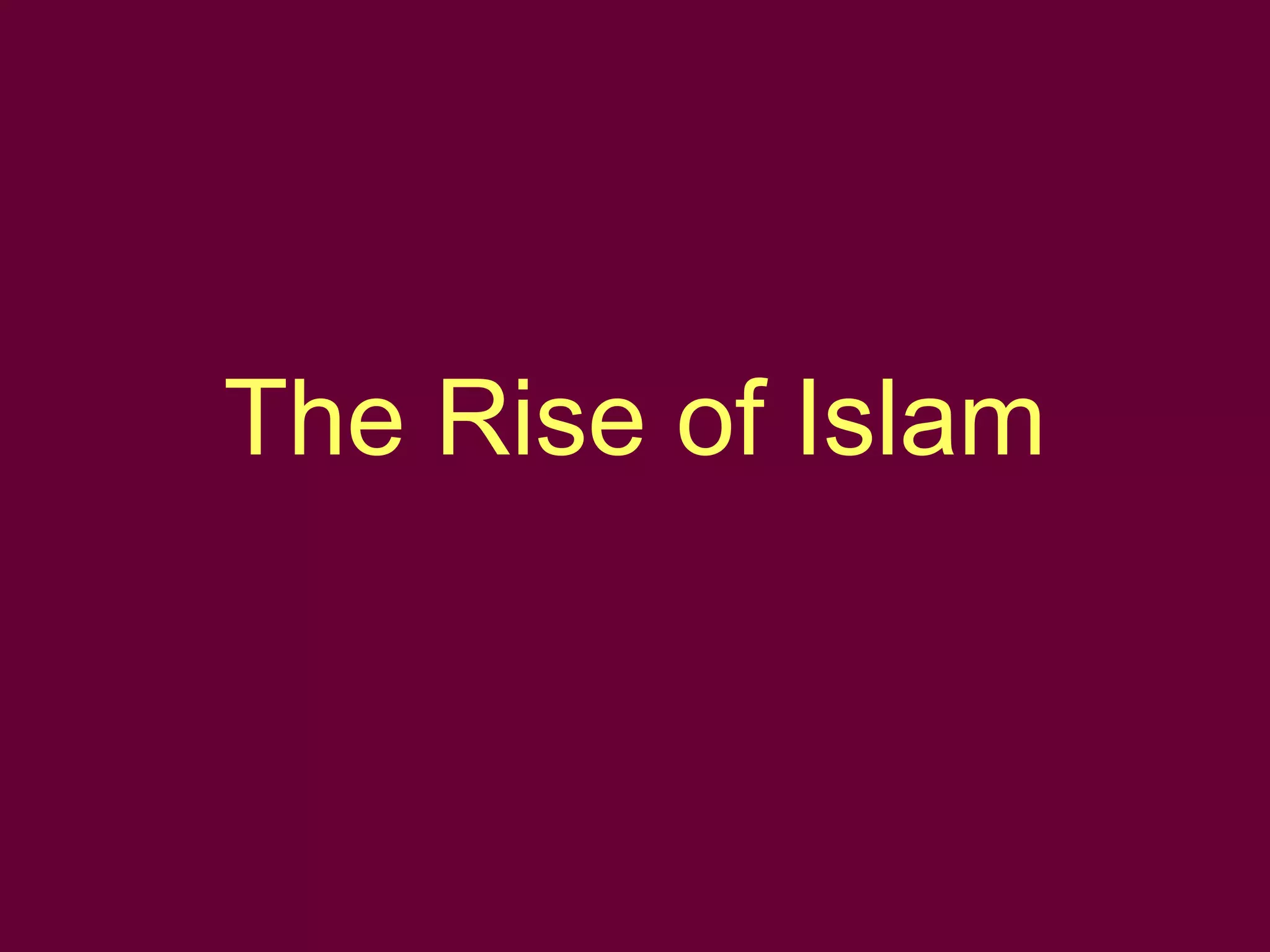 The rise of islam | PPT