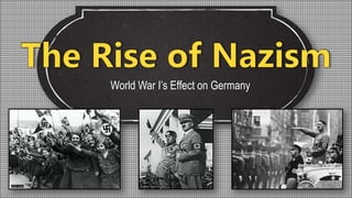 Democracy and the Rise of Nazism in Post-war Germany | PPTX