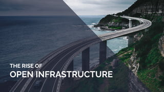 La montée en puissance de l’infrastructure ouverte | PPT