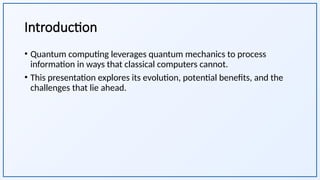 The Rise of Quantum Computing - Presentation File | PPTX
