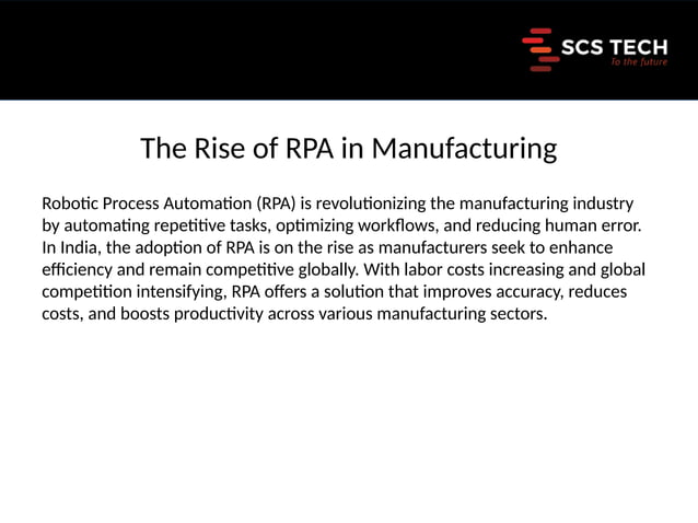 The Rise of RPA in Manufacturing in India.pptx