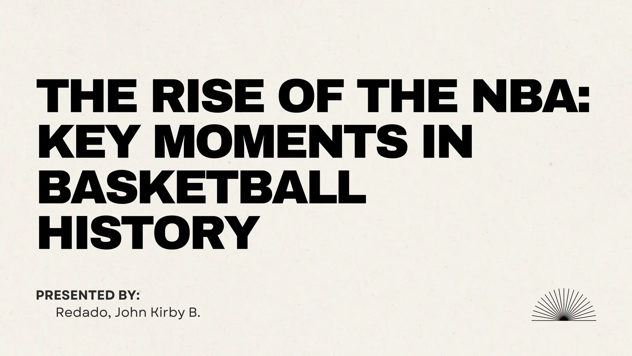 The Rise of the NBA Key Moments in Basketball History. .pdf.pdf
