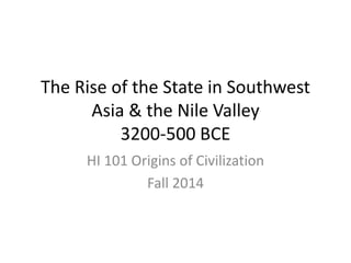 The rise of the state in southwest asia | PPTX