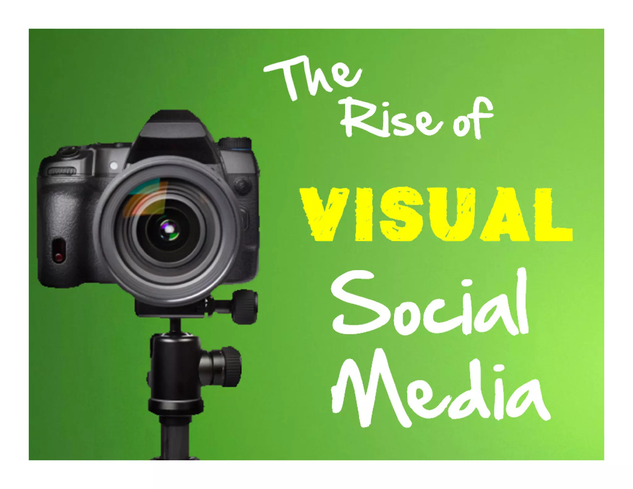 The Rise of Visual Social Media | PPT