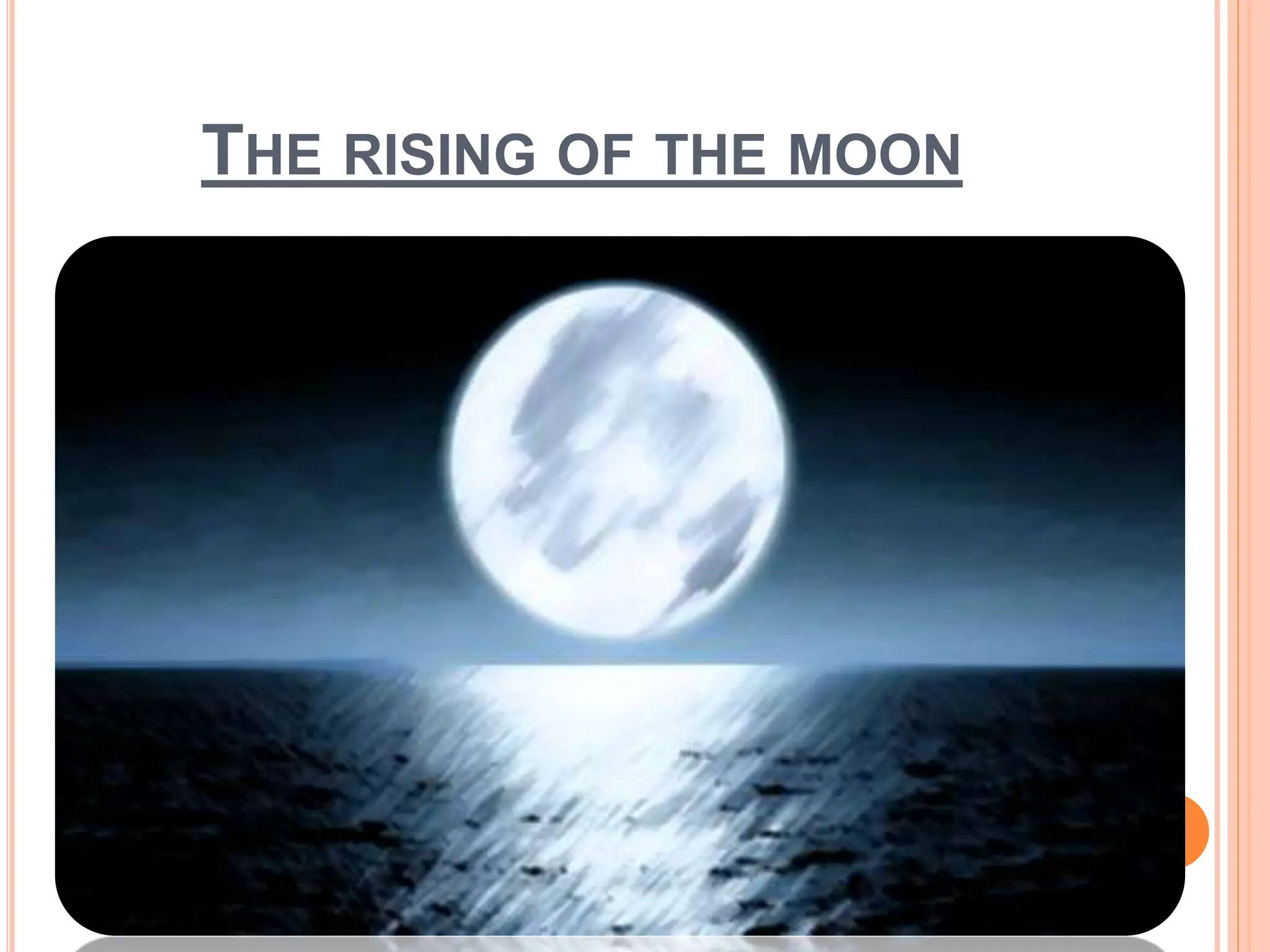 THE RISING OF THE MOON.pptx