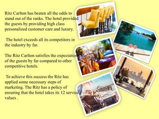 CASE STUDY : The Ritz -Carlton | PPTX