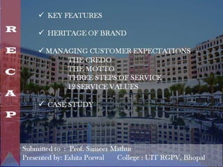 CASE STUDY : The Ritz -Carlton | PPTX