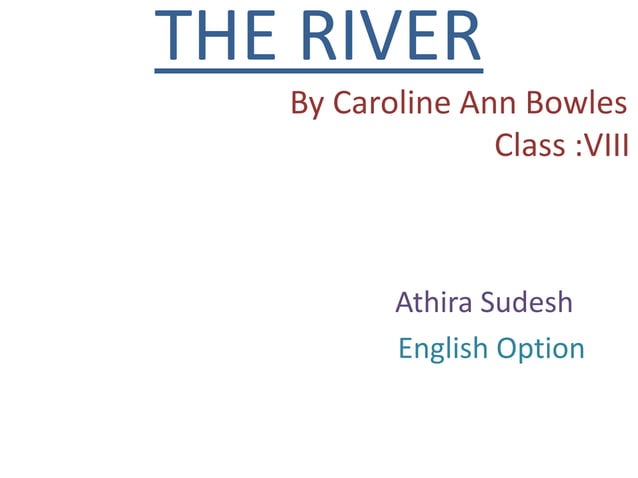 The river | PPT