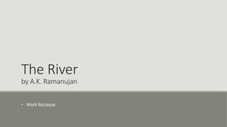 The River Poem | PPT