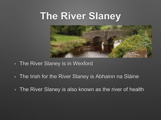 The RiverSlaney by Sarah | PPT