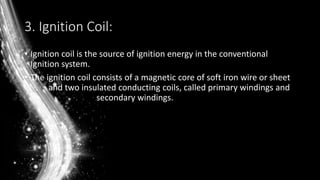 Thermal Eng- Ignition Systems | PPTX | Green Vehicles | Auto Type