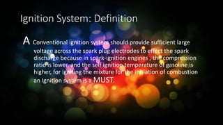 Thermal Eng- Ignition Systems | PPTX | Green Vehicles | Auto Type
