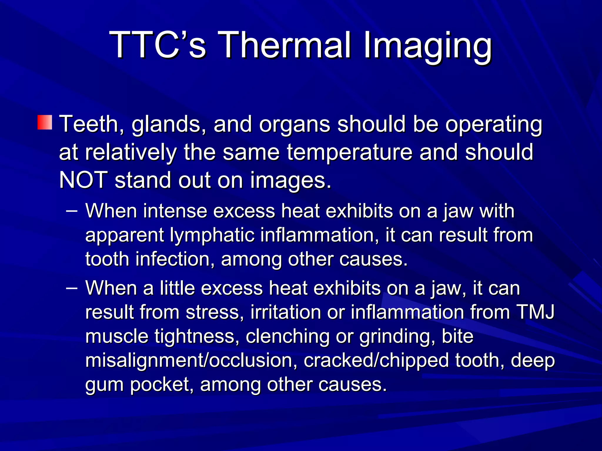 Thermal Imaging Examples of Dental Issues | PPT