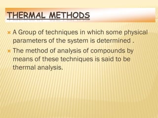 Thermal analysis | PPT