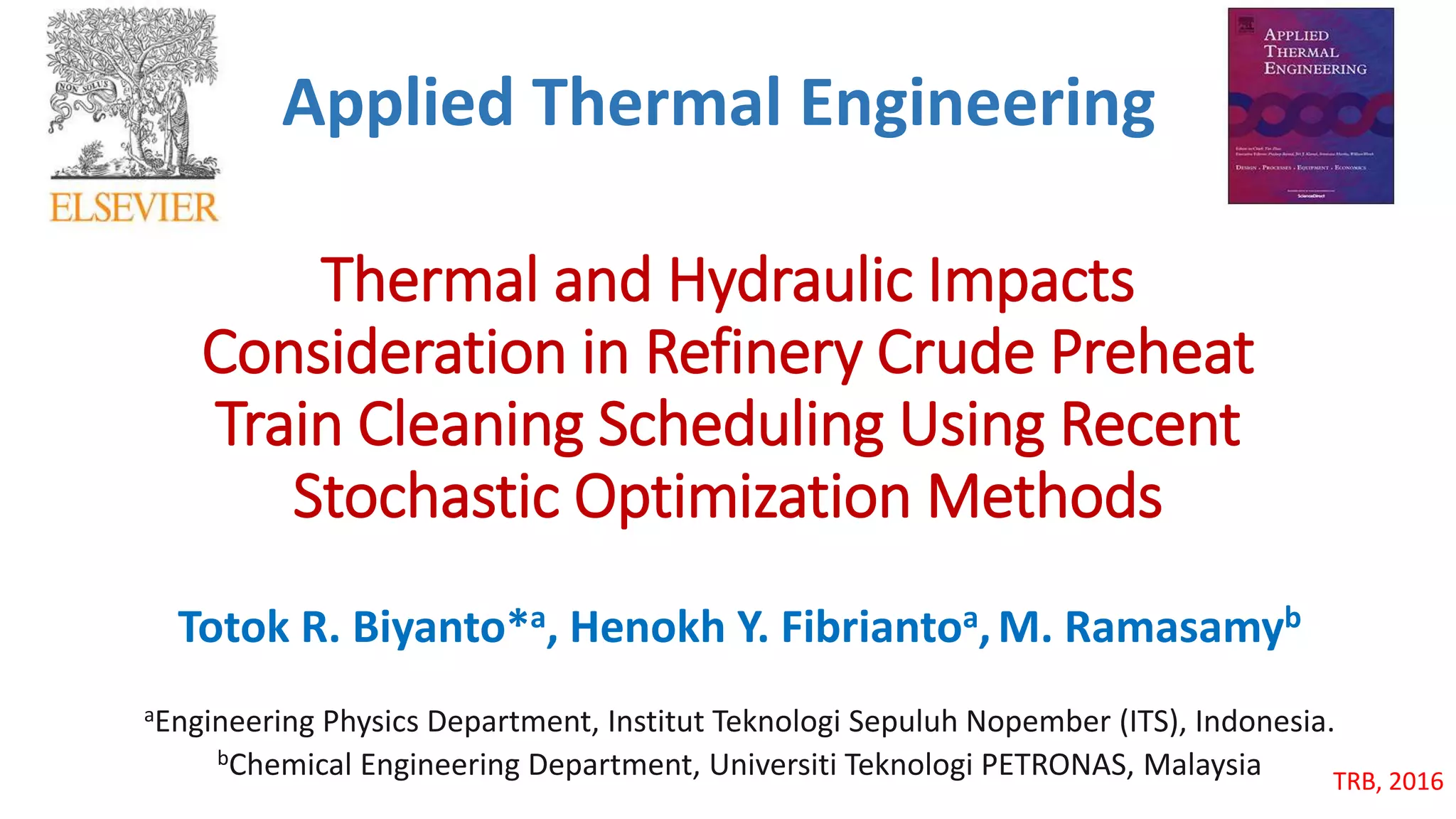 Thermal and Hydraulic Impacts Consideration in Refinery Crude Preheat ...