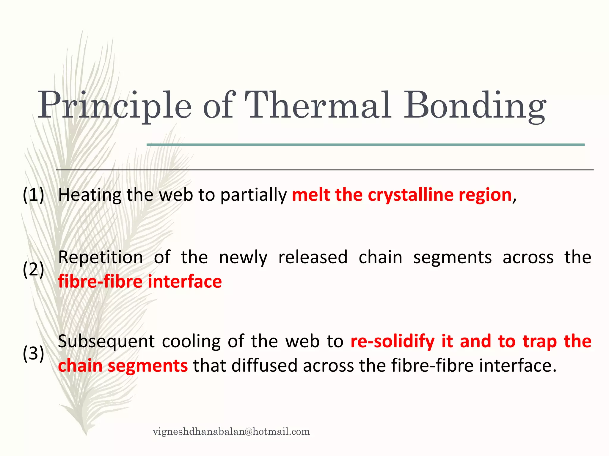 Thermal bonding technique by Vignesh Dhanabalan | PPTX