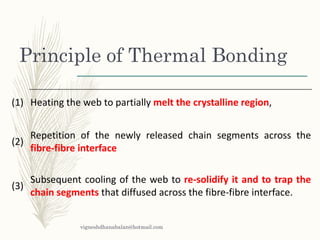 Thermal bonding technique by Vignesh Dhanabalan | PPTX