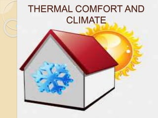 Thermal comfort and climate.pptx11 (1) | PPTX