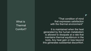 Thermal comfort in buildings | PPTX