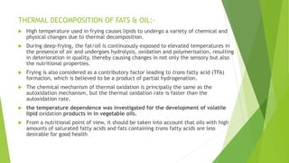 Thermal decomposition of fats & oil | PPTX