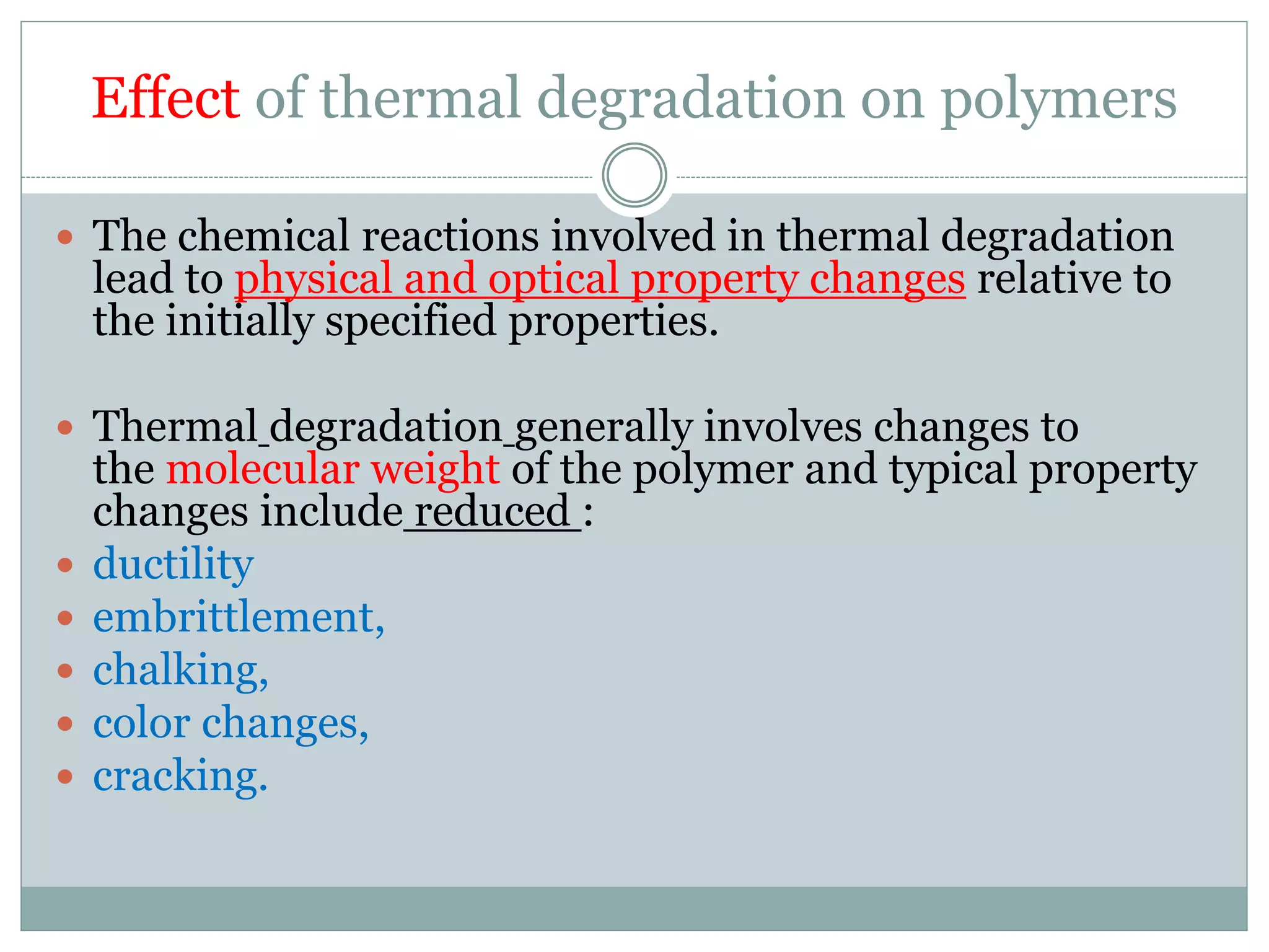 Thermal degradation of Polymers | PPTX