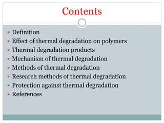 Thermal degradation of Polymers | PPTX