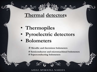 Thermal detectors | PPTX