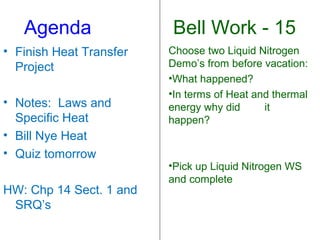 Thermal energy agenda and bellwork | PPT
