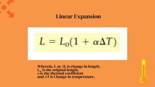 Thermal expansion physics therdmodynamics pptx | PPTX