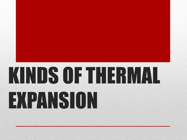 Thermal Expansion & Heat Transfer | PPTX | Chemistry | Science