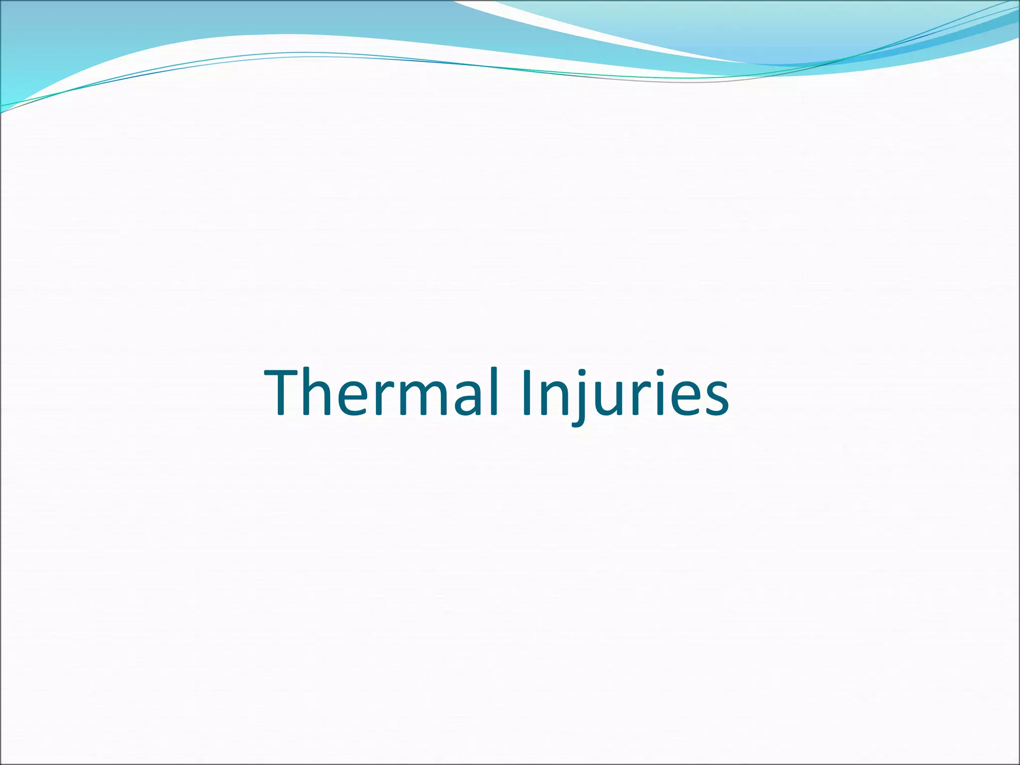 thermal injuries.pptx