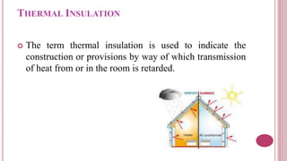 Thermal insulation of building | PPTX