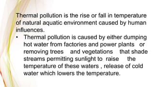 Environmental pollution,Thermal Pollution | PPT