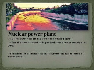 causes of Thermal pollution | PPTX