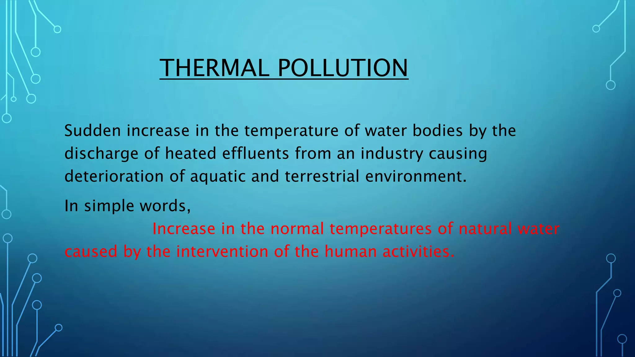Thermal pollution | PPTX