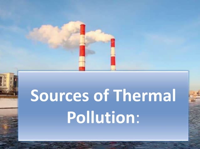 ThermalPollution.pptx